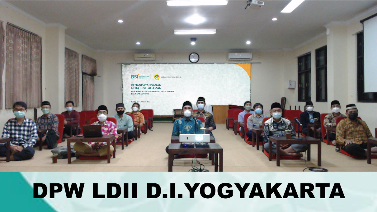 LDII DIY Ikuti Penandatanganan MoU BSI dan DPP LDII Secara Virtual ...