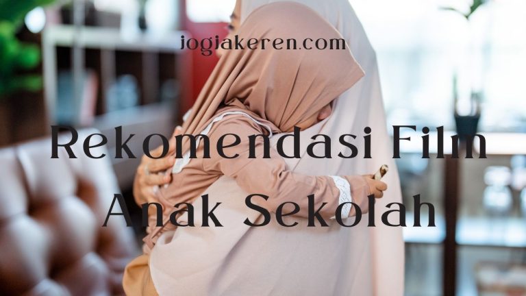 Rekomendasi Film Anak Sekolah Seru dan Asyik Ditonton Serta Penuh ...